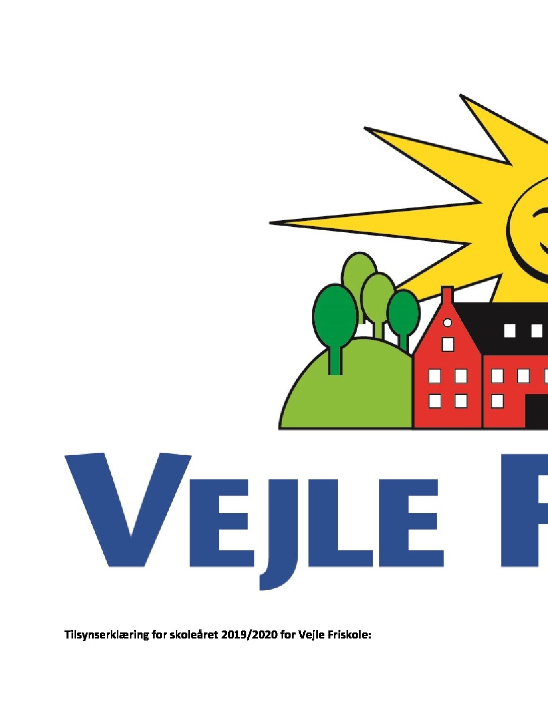 Tilsynserklæring 2019-20 - Vejle Friskole